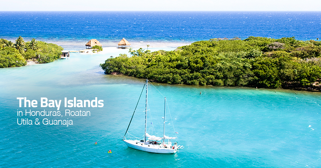 Learn More About Bay Islands in Honduras, Roatan, Utila & Guanaja
